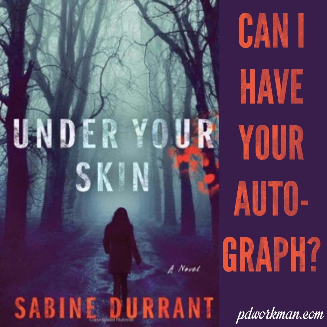 Excerpt from Under Your Skin - pdworkman.com