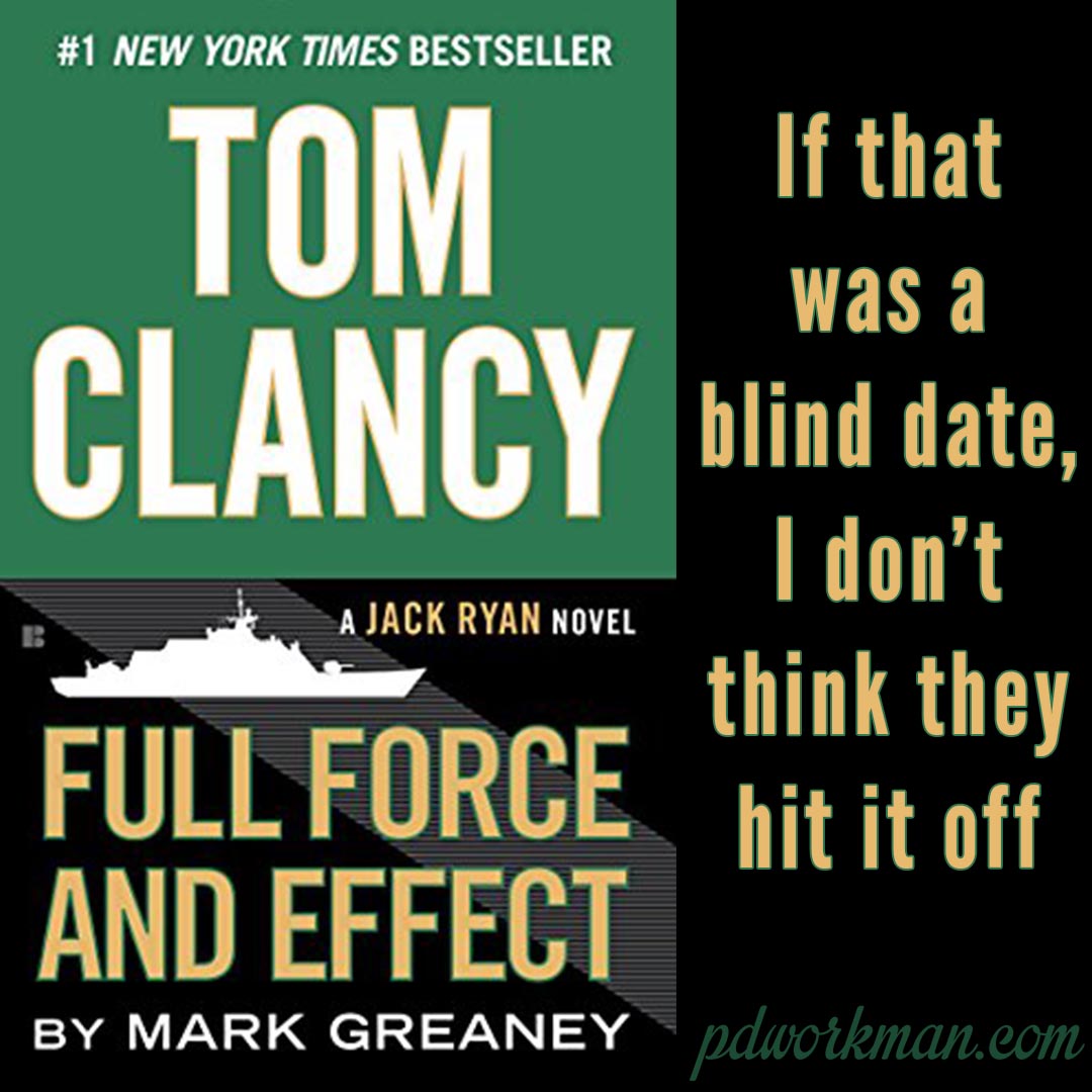 Excerpt from Full Force and Effect - pdworkman.com