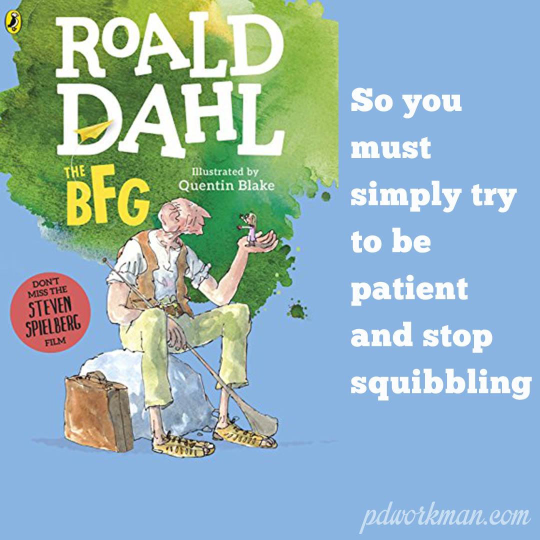 Excerpt from The BFG - pdworkman.com