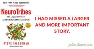 Excerpt from Neurotribes | pdworkman.com
