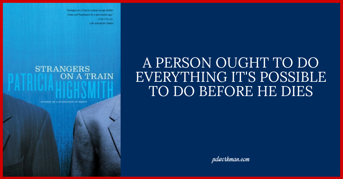 Excerpt From Strangers On The Train Pdworkman