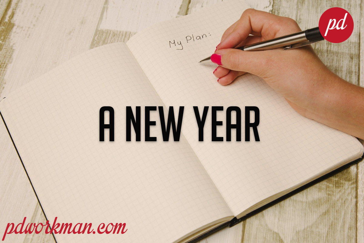 A new year and a new you | pdworkman.com