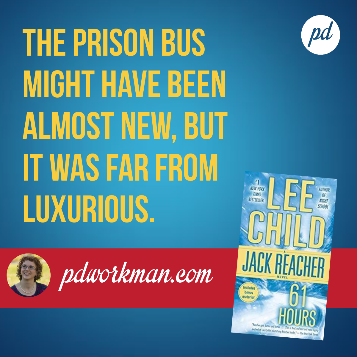 Excerpt from 61 Hours - pdworkman.com