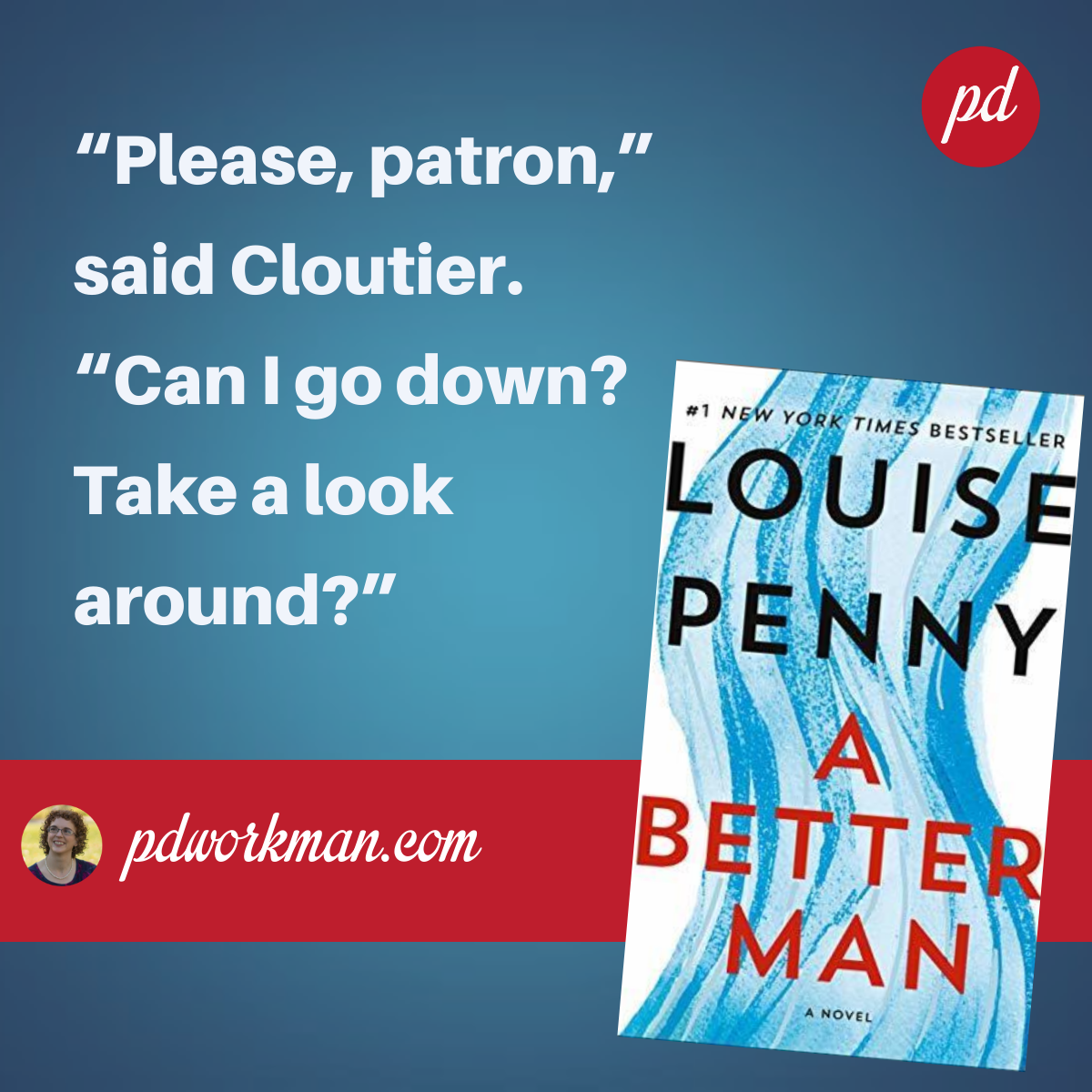 Excerpt from A Better Man - pdworkman.com