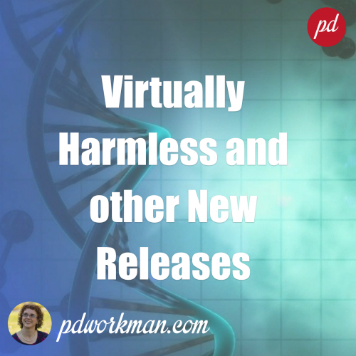 Virtually Harmless - pdworkman.com