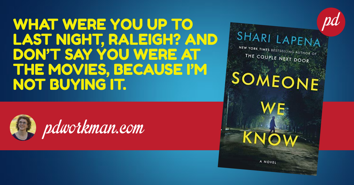 Excerpt from Someone We Know | pdworkman.com