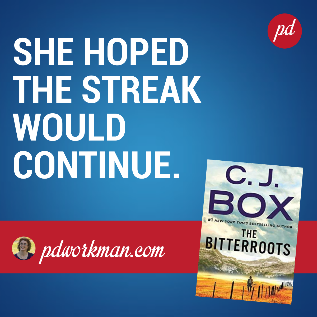 Excerpt from The Bitterroots - pdworkman.com