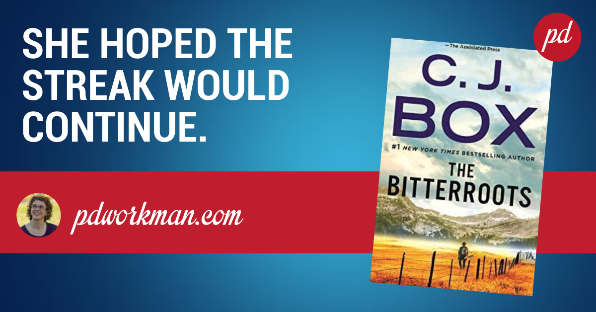 Excerpt from The Bitterroots | pdworkman.com