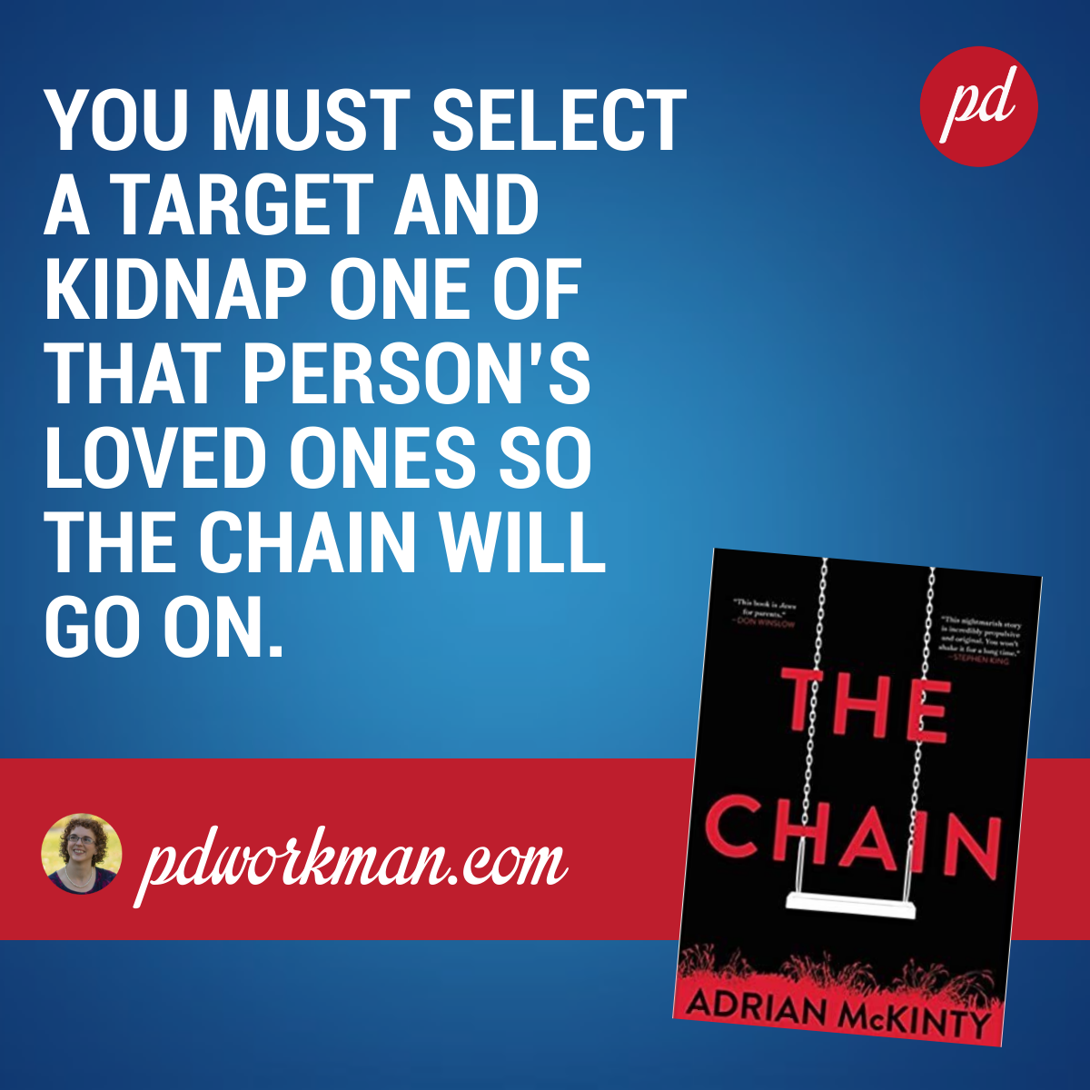 Excerpt from The Chain - pdworkman.com