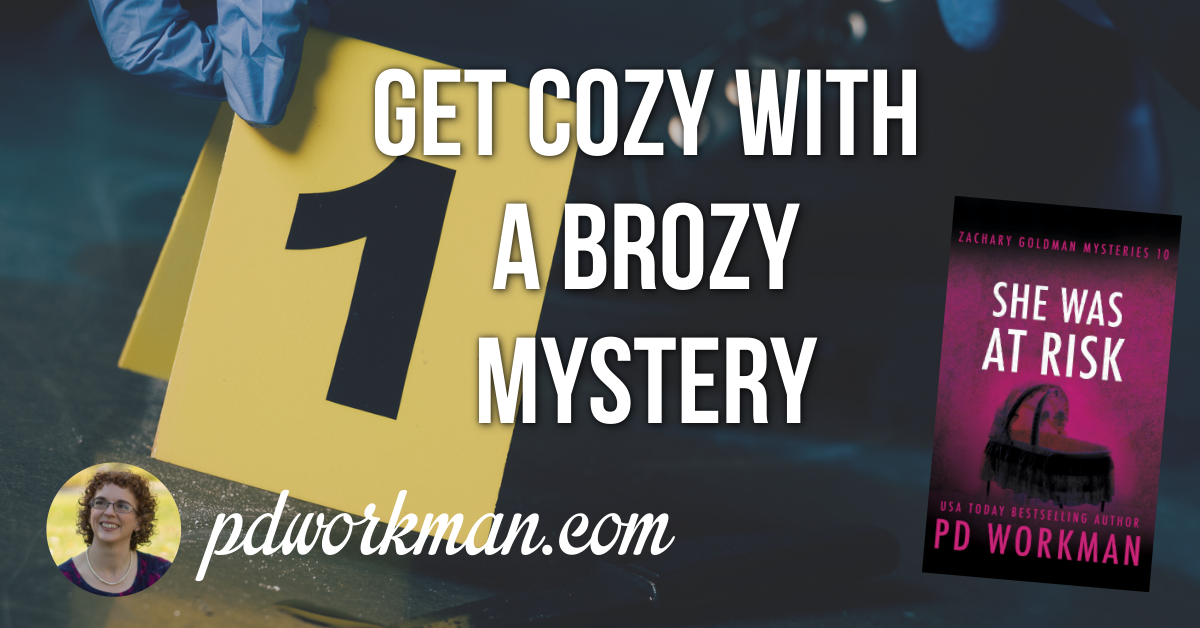 Get cozy with a brozy mystery | pdworkman.com