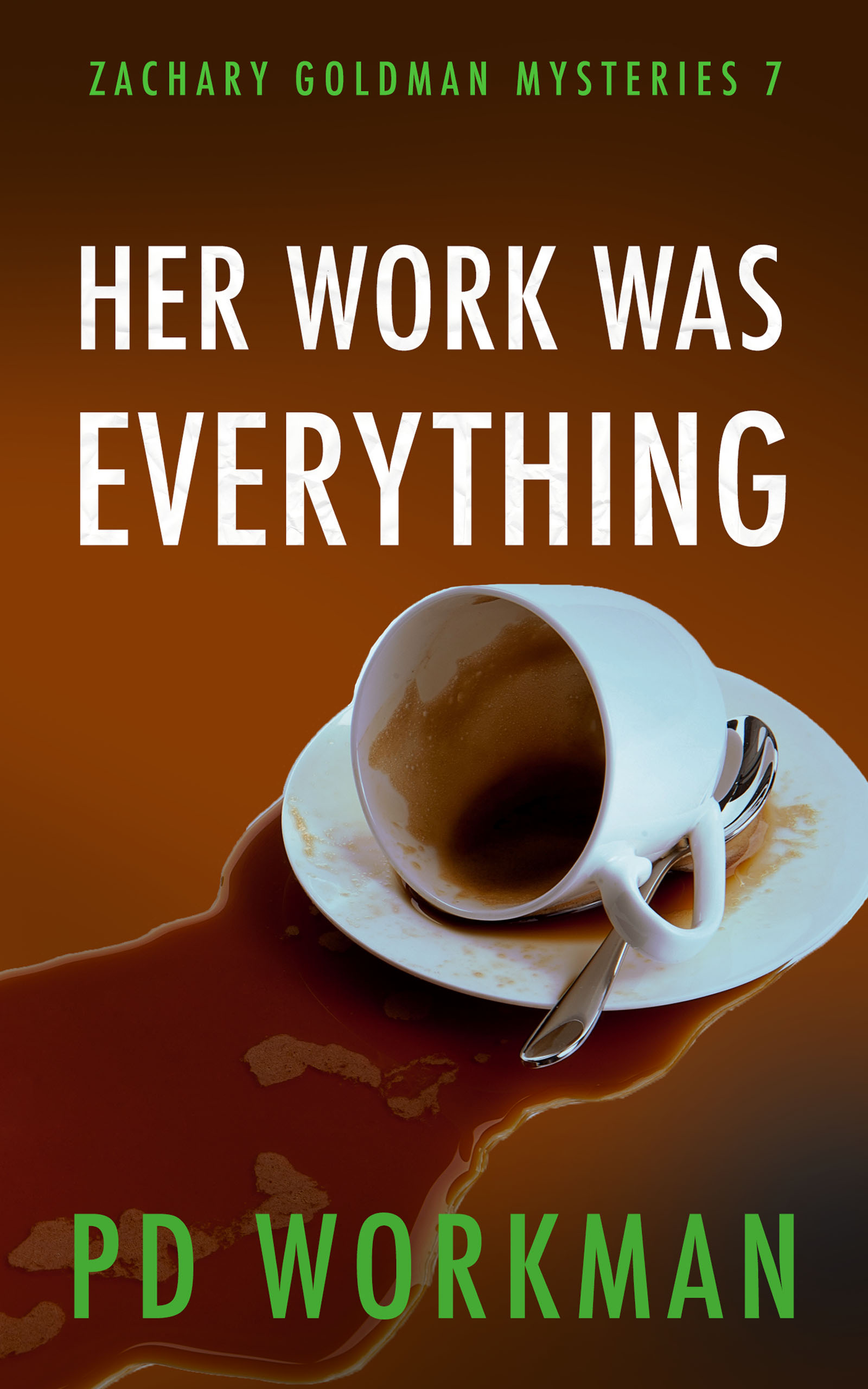 Her Work was Everything | pdworkman.com