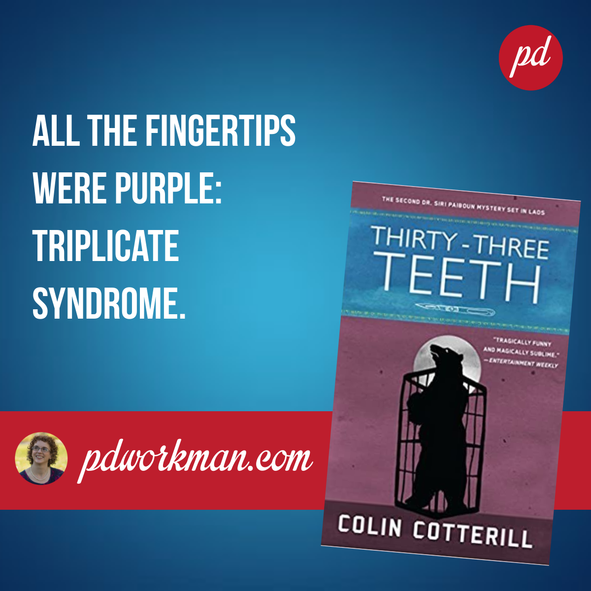 Chew on this: Thirty-Three Teeth - pdworkman.com