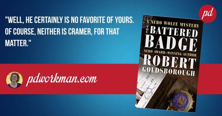 Nero Wolfe in The Battered Badge | pdworkman.com