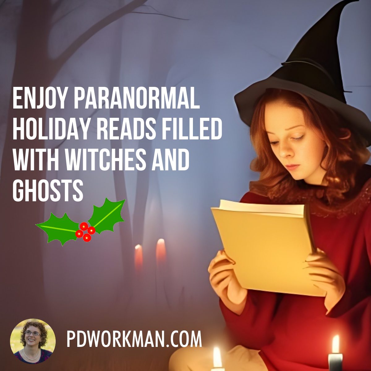 Enjoy paranormal holiday reads filled with witches and ghosts ...