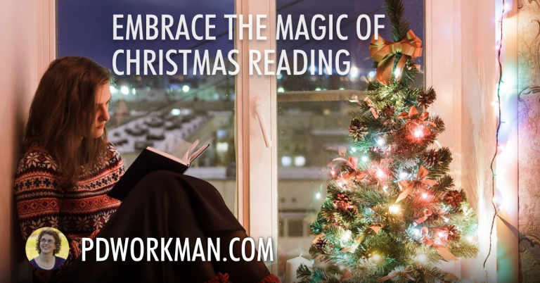 Embrace the Magic of Christmas Reading | pdworkman.com